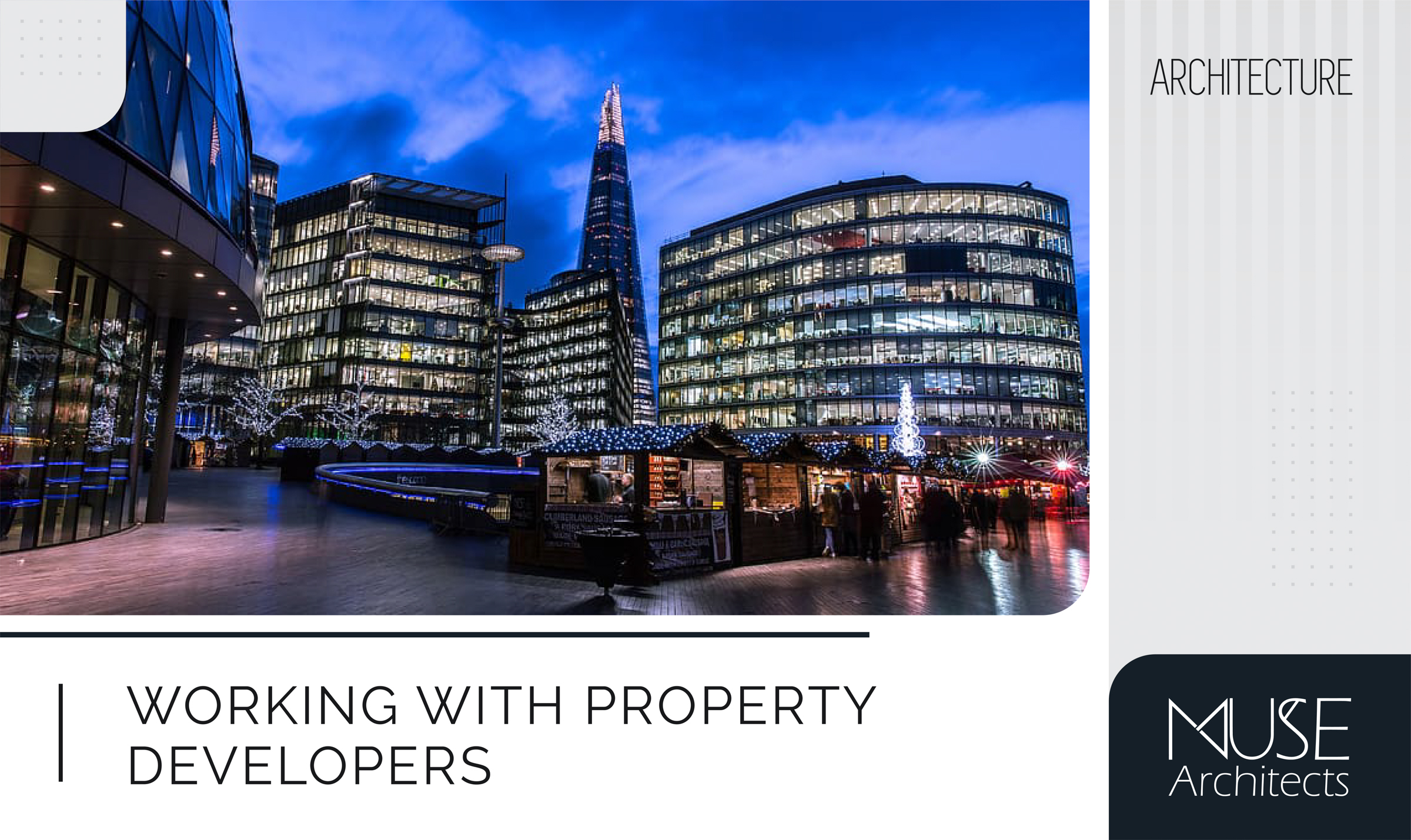 Property Developers: How To Work With Them - Muse Architects
