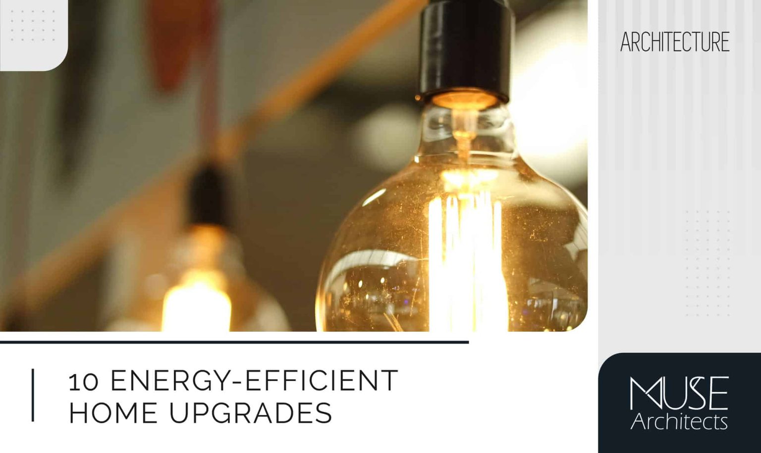 10 Energy-Efficient Home Upgrades
